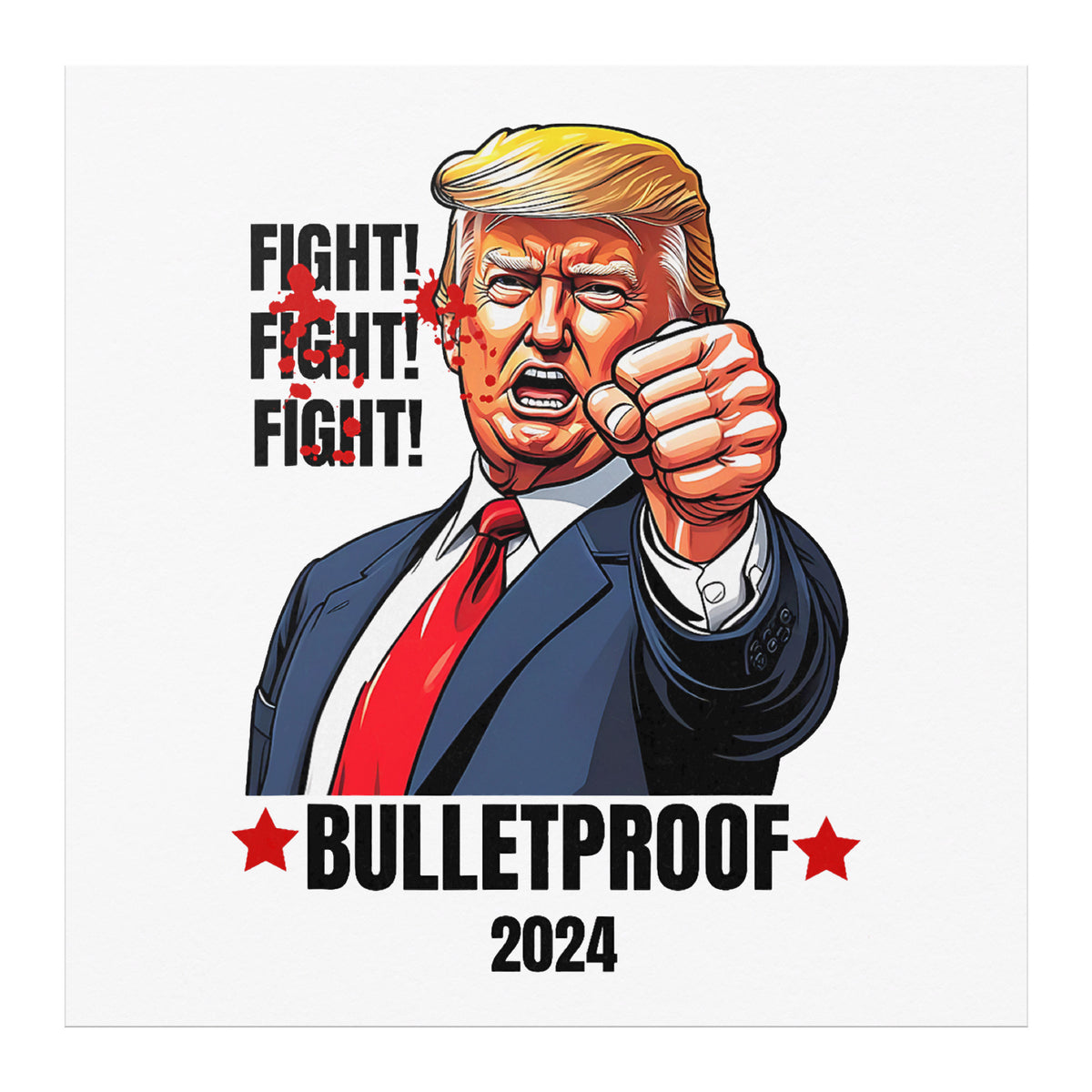 Trump Shot Bulletproof Bloody Ear Rally MAGA Poster 12x12– Trump Mug
